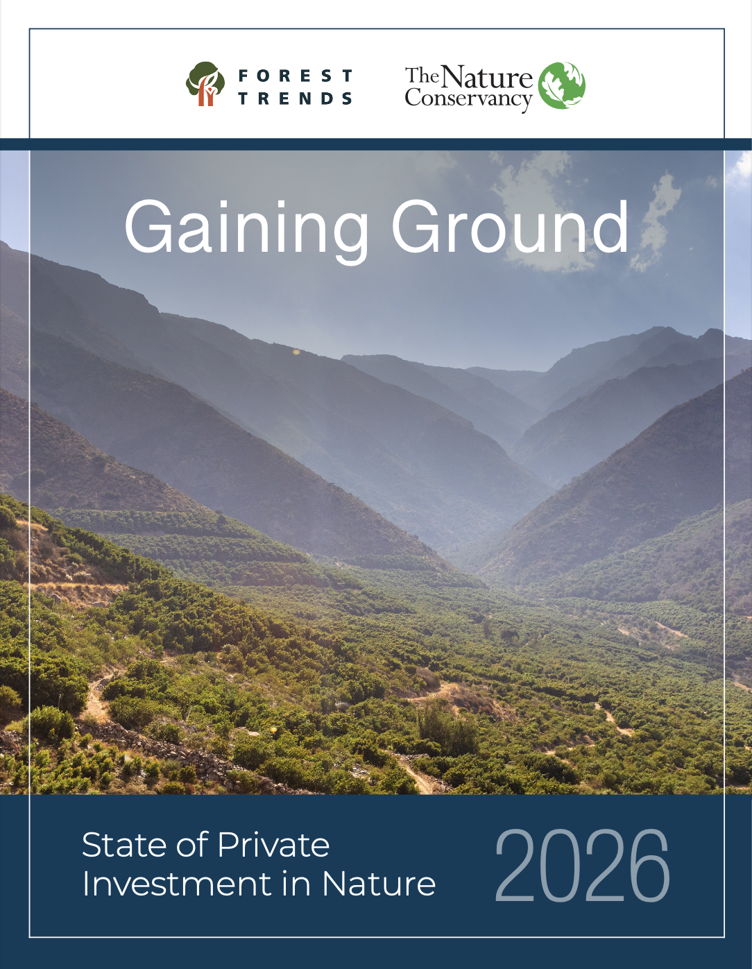 Gaining Ground: State of Private Investment in Nature 2026 - Ecosystem ...